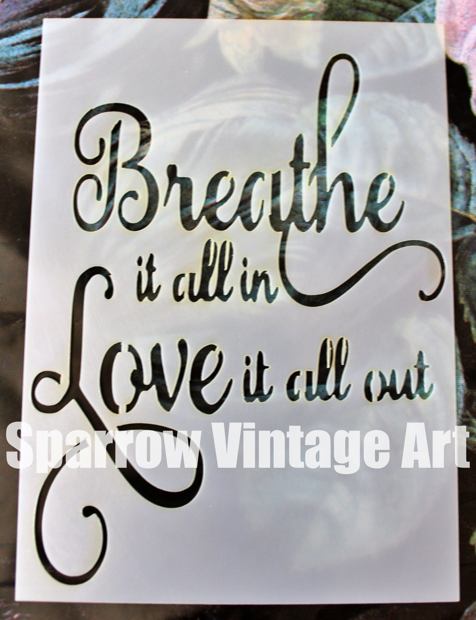 Breathe it all in, Love it all out Portrait - Sparrow Vintage Art